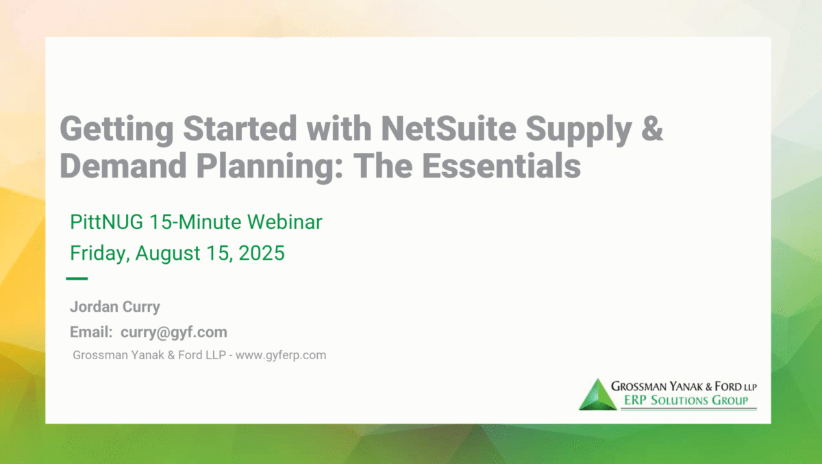NetSuite Webinar: Supply & Demand Planning - GYF